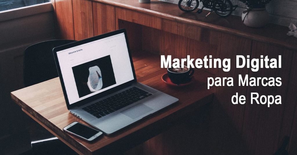 Marketing digital para la moda: 6 consejos para promocionar su marca de ...